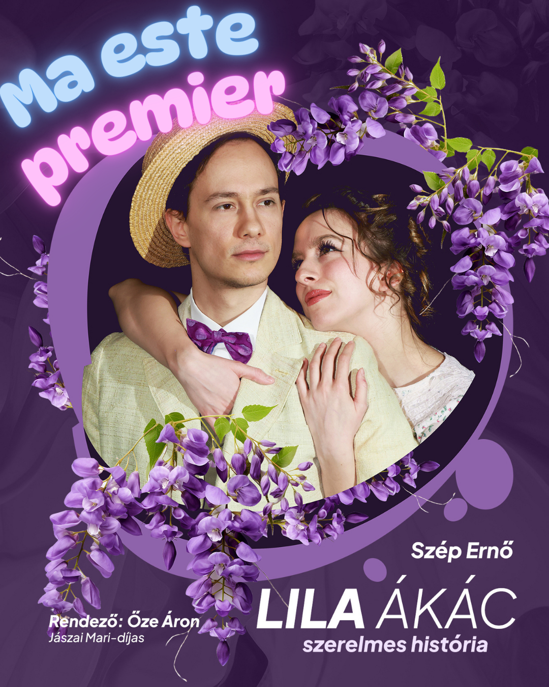 Ma este Lila ákác premier!