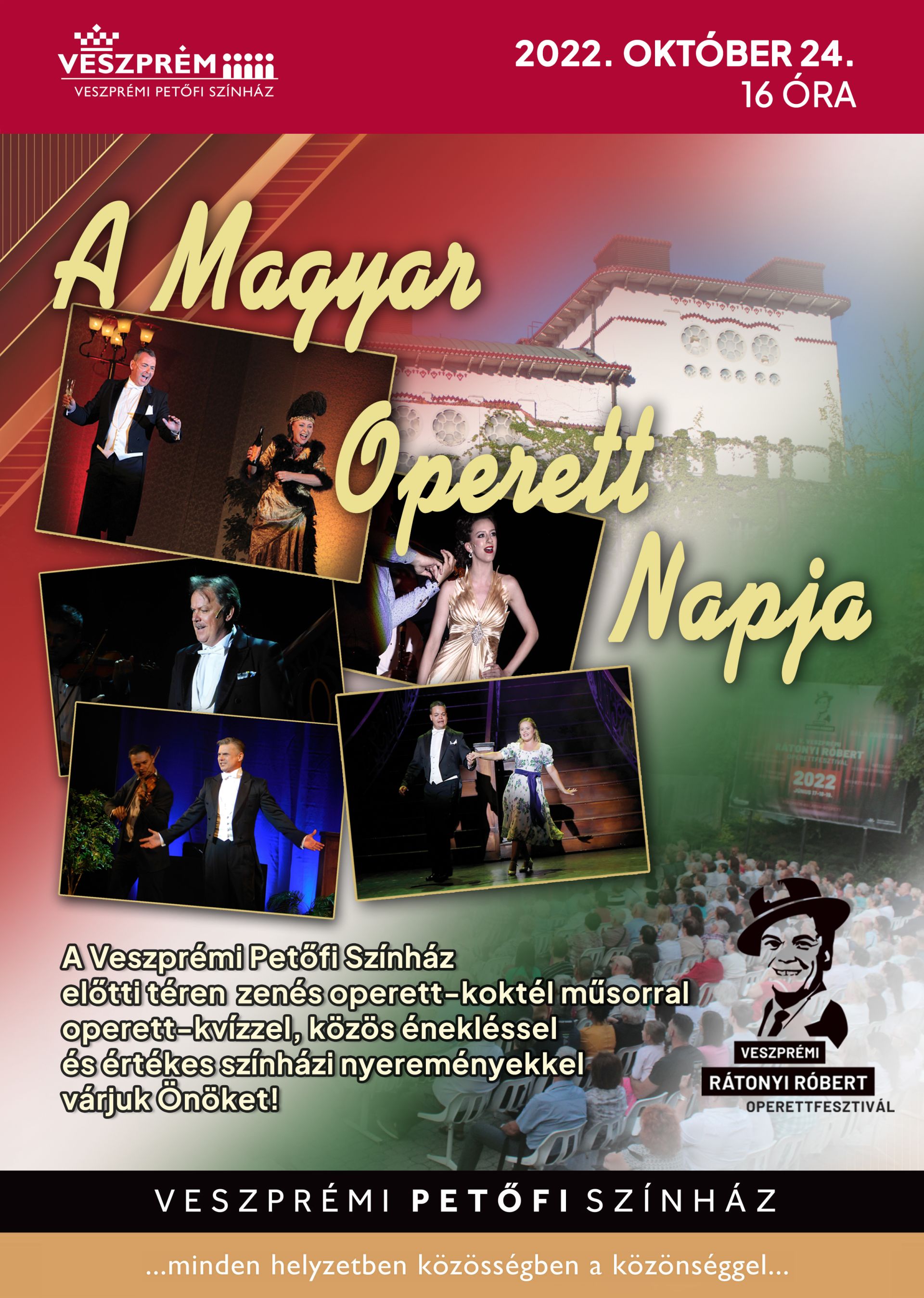 Magyar Operett Napi pezsgés a Veszprémi Petőfi Színház előtti Dísztéren!